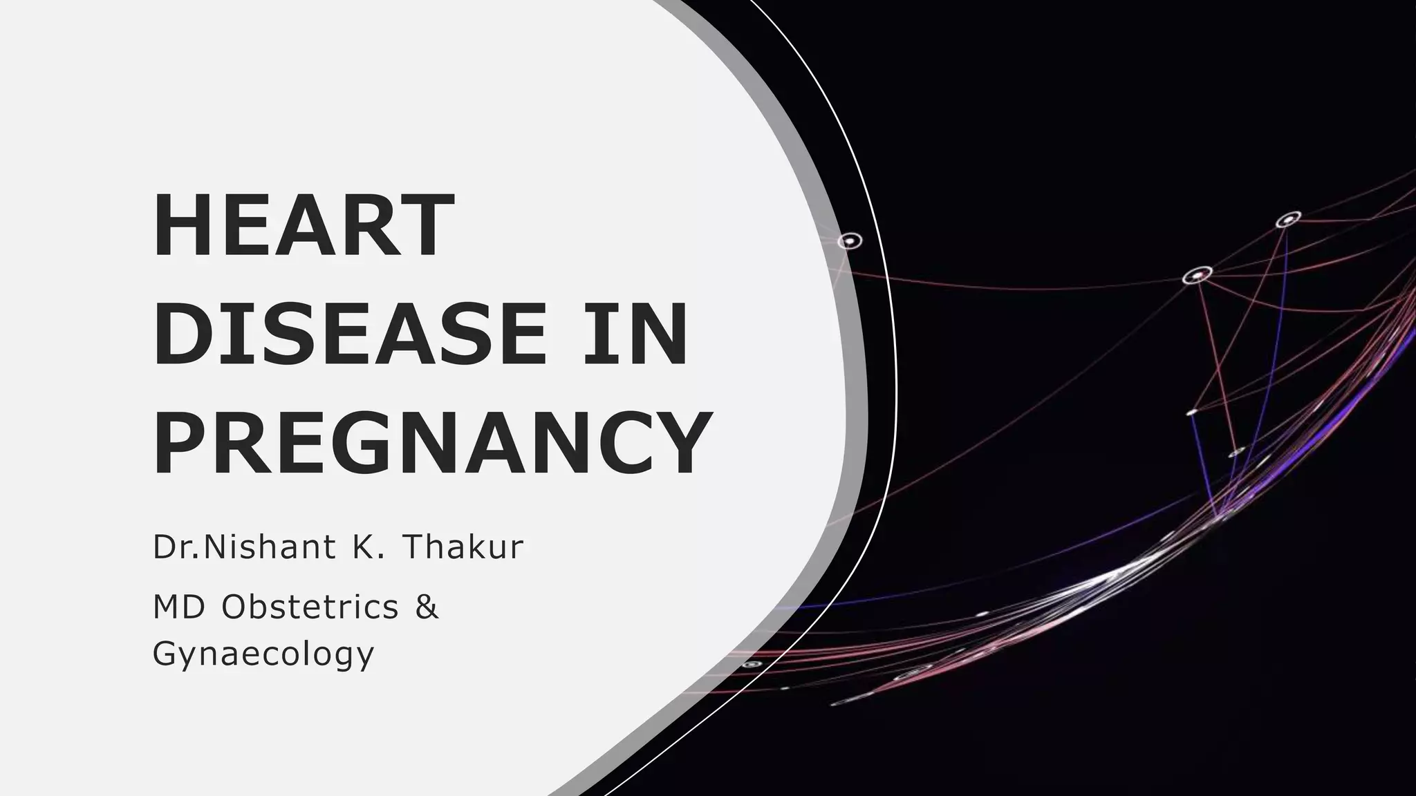 Heart disease in pregnancy | PPTX