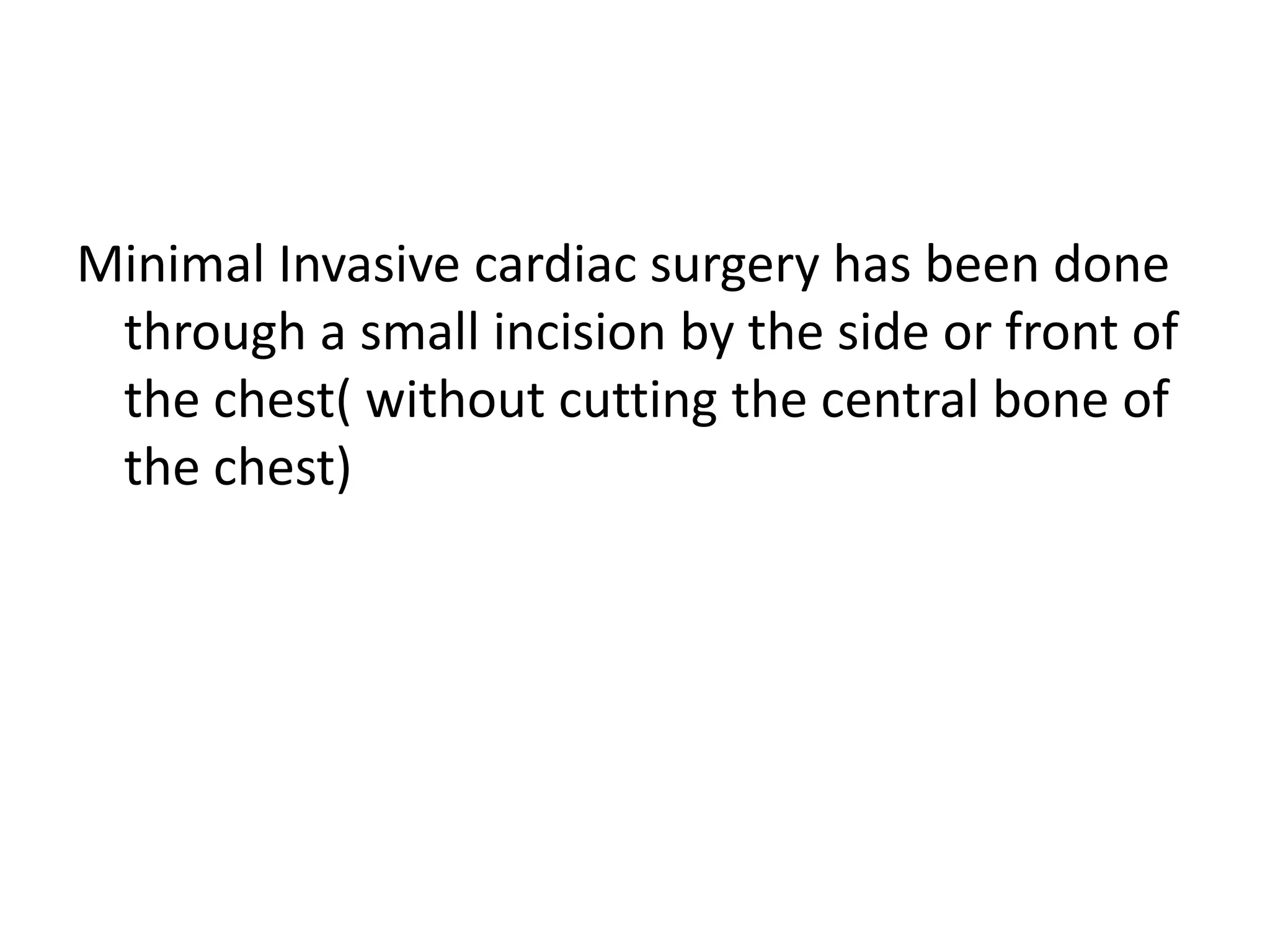 Minimally Invasive Cardiac Surgery | PPTX