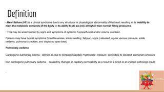 Heart failure and Pulmonary oedema powerpoint presentation | PPTX