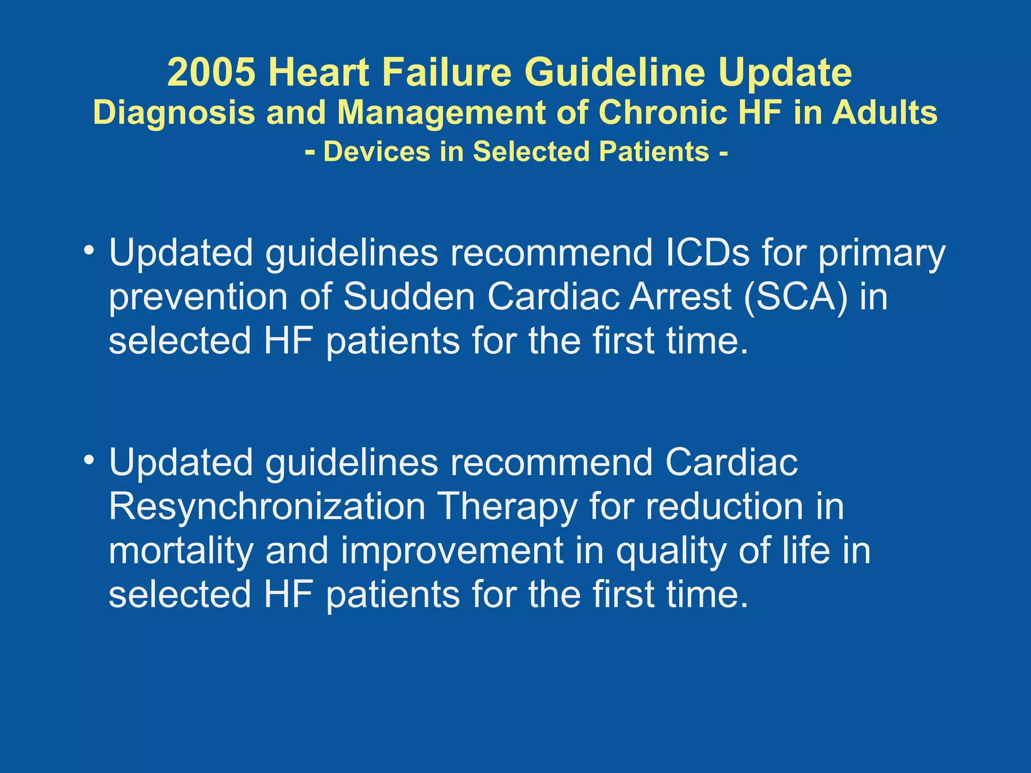 Heart failure guidelinesummary | PPT