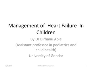 Heart failure in children | PPTX