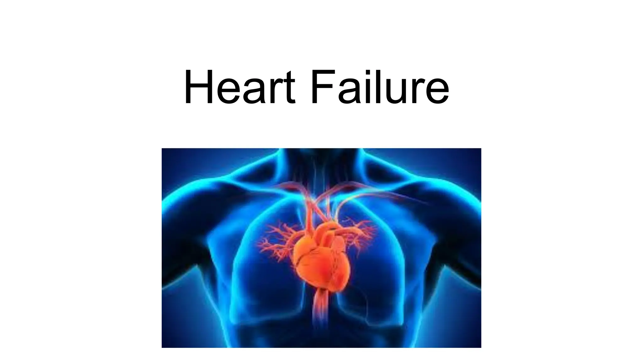 Heart failure ppt.pdfjsnjaja52772$&-#+@1 | PPT