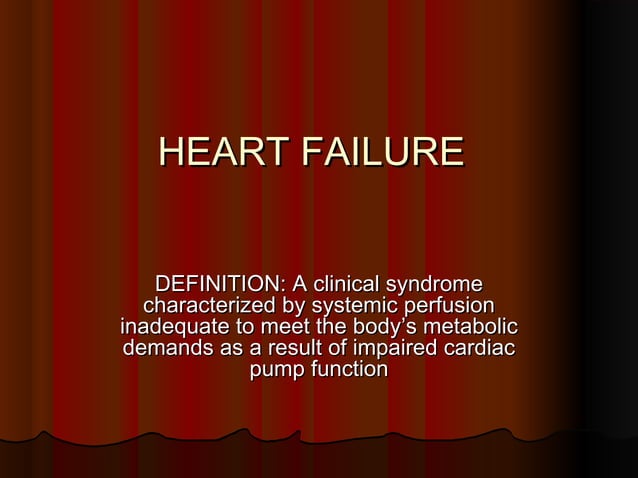 Heart failure ppt | PPT