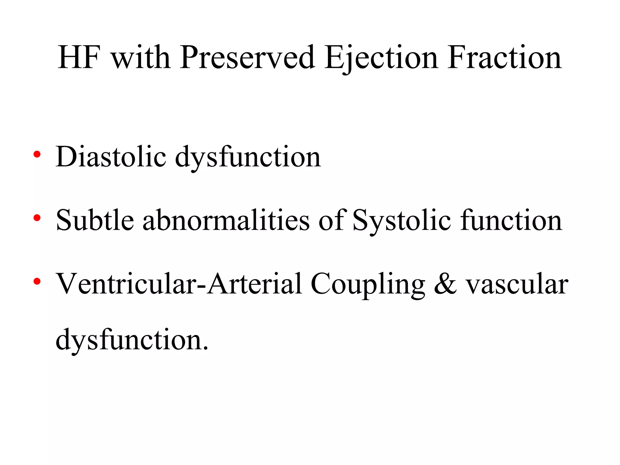 Heart failure with preserved ejection fraction | PPT