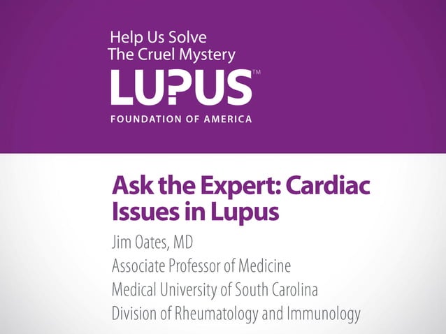 Ask The Experts: Cardiac Issues in Lupus | PDF | Heart and Cardiovascular Diseases | Diseases ...