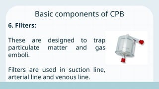 Heart lung machine and its components.pptx