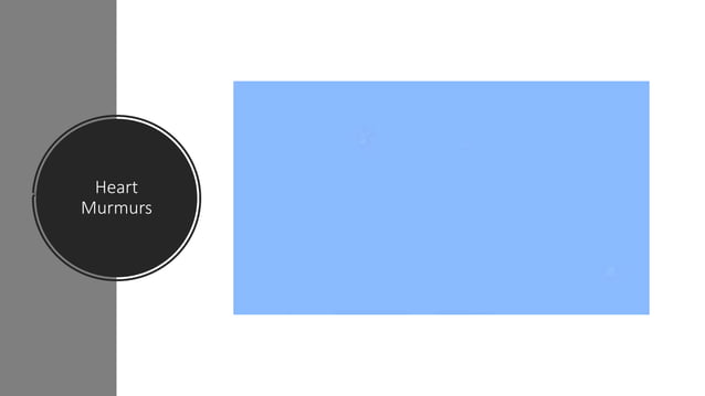 Heart murmurs | PPT