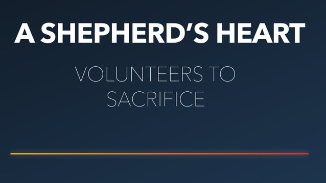 Heart of a shepherd | PPT