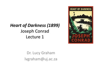 Heart of darkness lecture 1(1) | PPTX