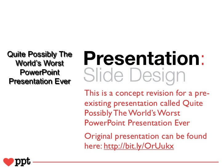 Heart PPT on Quite Possibly The World's Worst PowerPoint Presentation…
