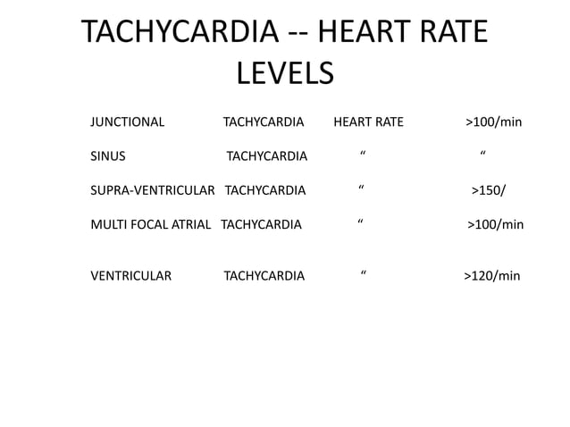 TACHYCARDIA -- Heart rates levels | PPT
