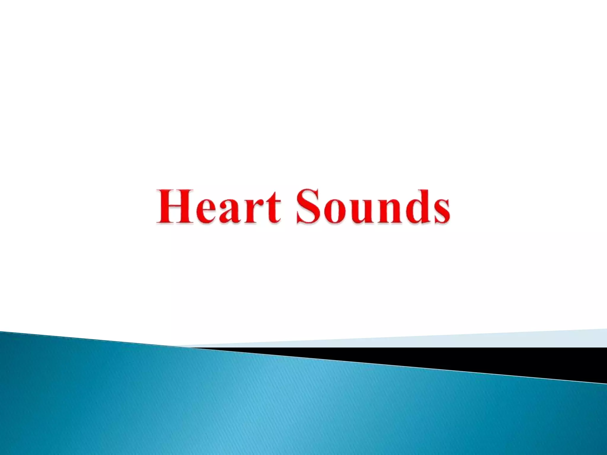 Heart sounds | PPT