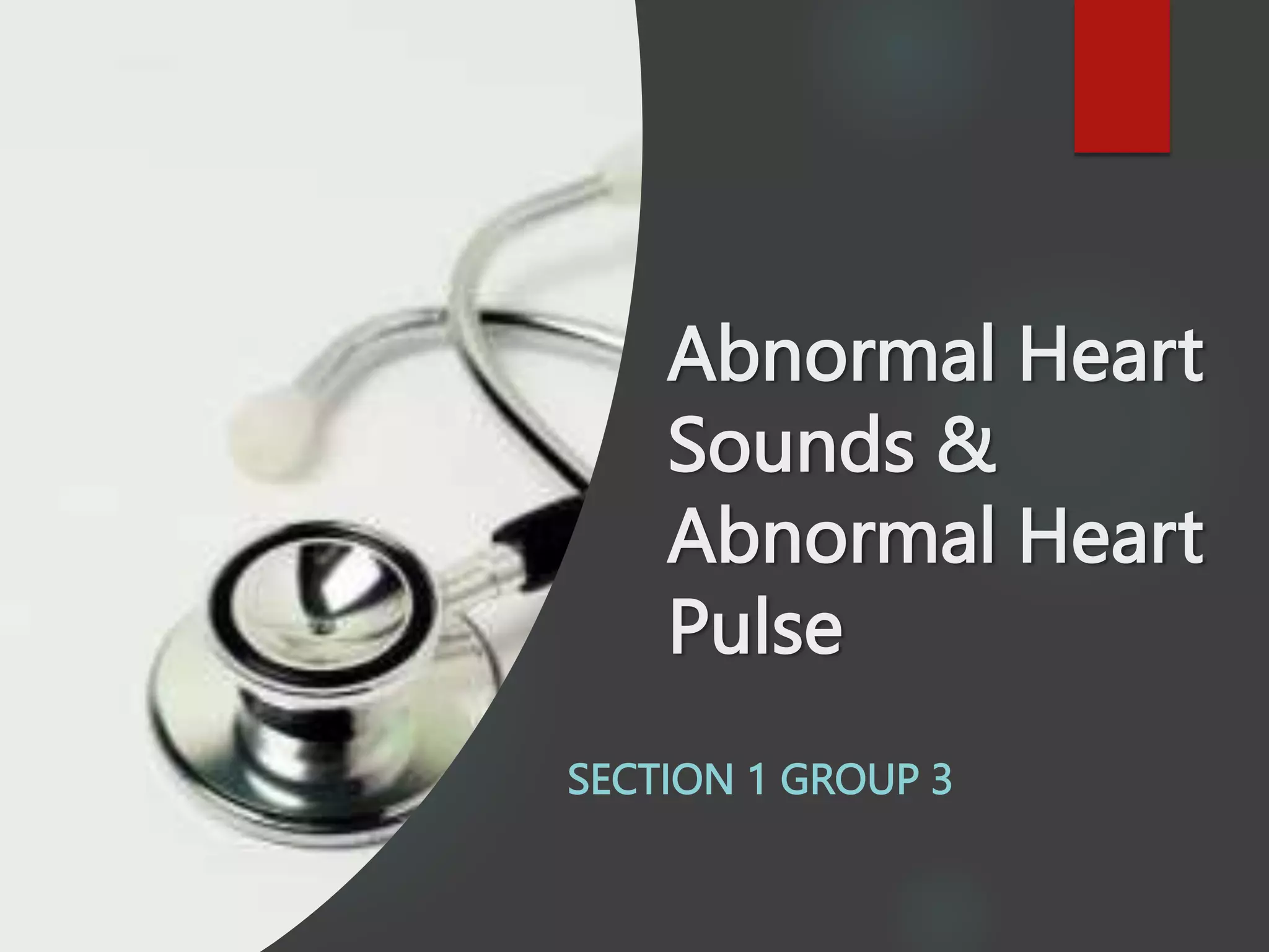 Heart Sounds And Pulse, Abnormalities; Physiology Y2B2.pptx