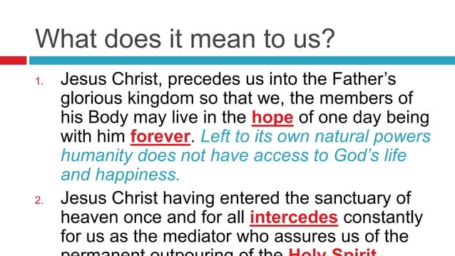 He ascended into heaven and is seated | PPT