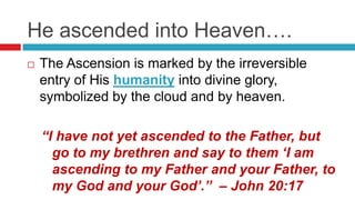 He ascended into heaven and is seated | PPT
