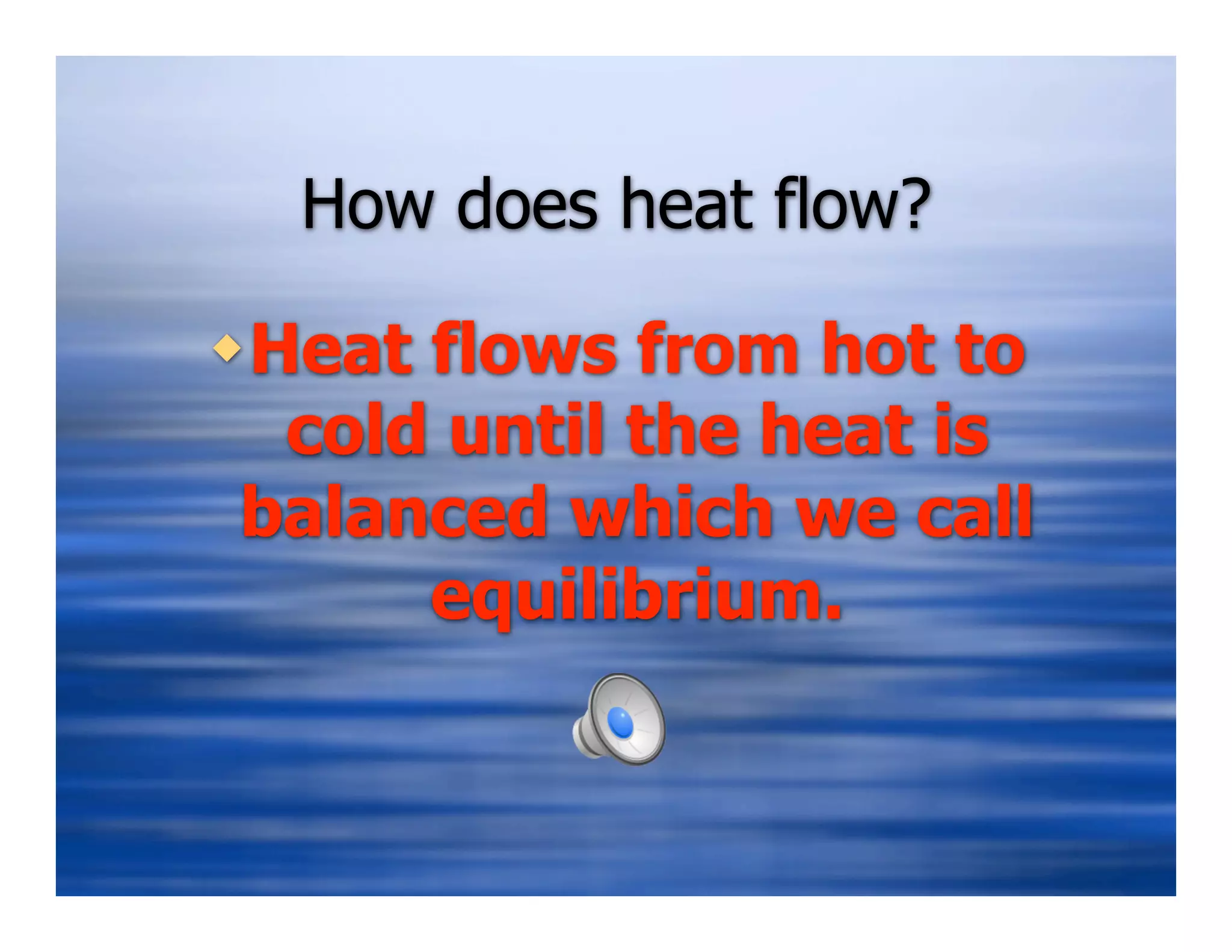 Heat PowerPoint | PDF