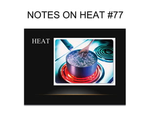 Heat | PPT | Physics | Science