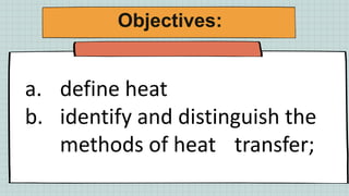 HEAT.pptx | Physics | Science