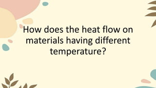 HEAT for grade seven class. science 7.pptx