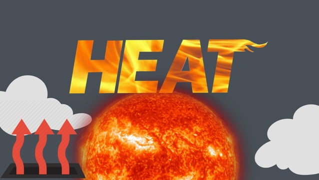 HEAT-GRADE 8 final.pptx | Physics | Science