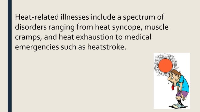 Heat related illnesses | PPTX | Weather | Science