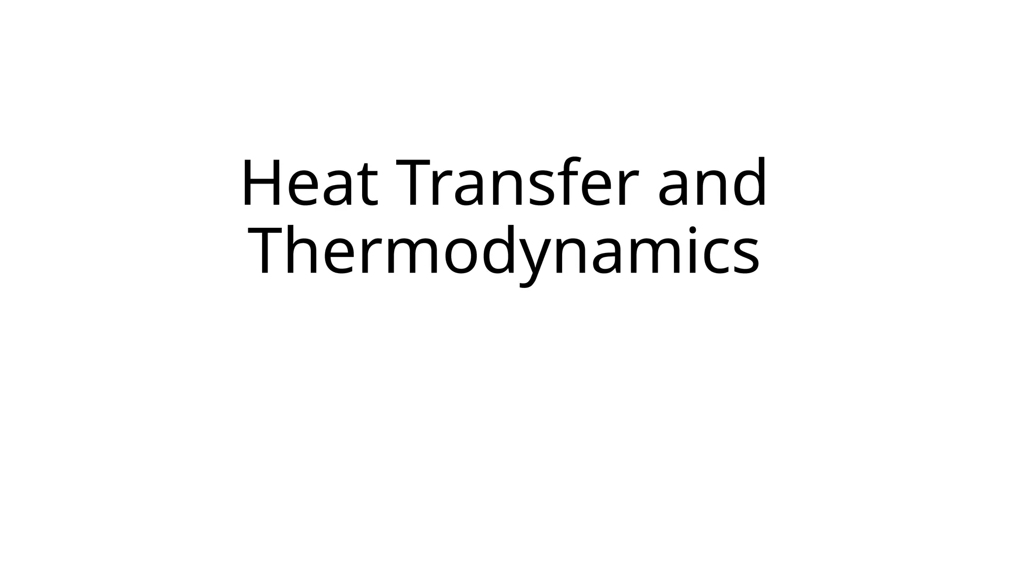 Heat-Transfer-and-Thermodynamics-2.pptxb | PPTX