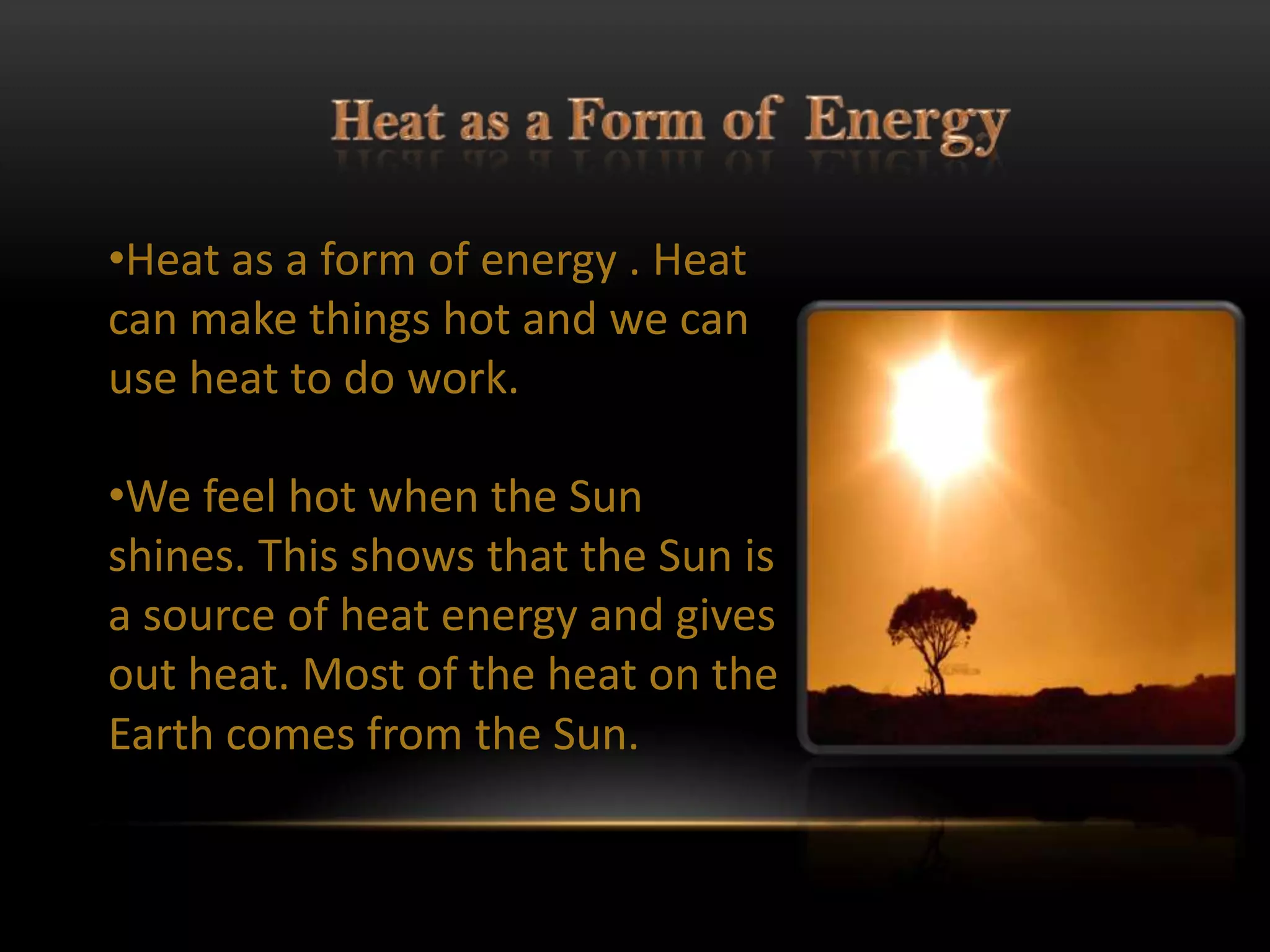 Lesson 5: Heat as a Form of Energy | PPTX