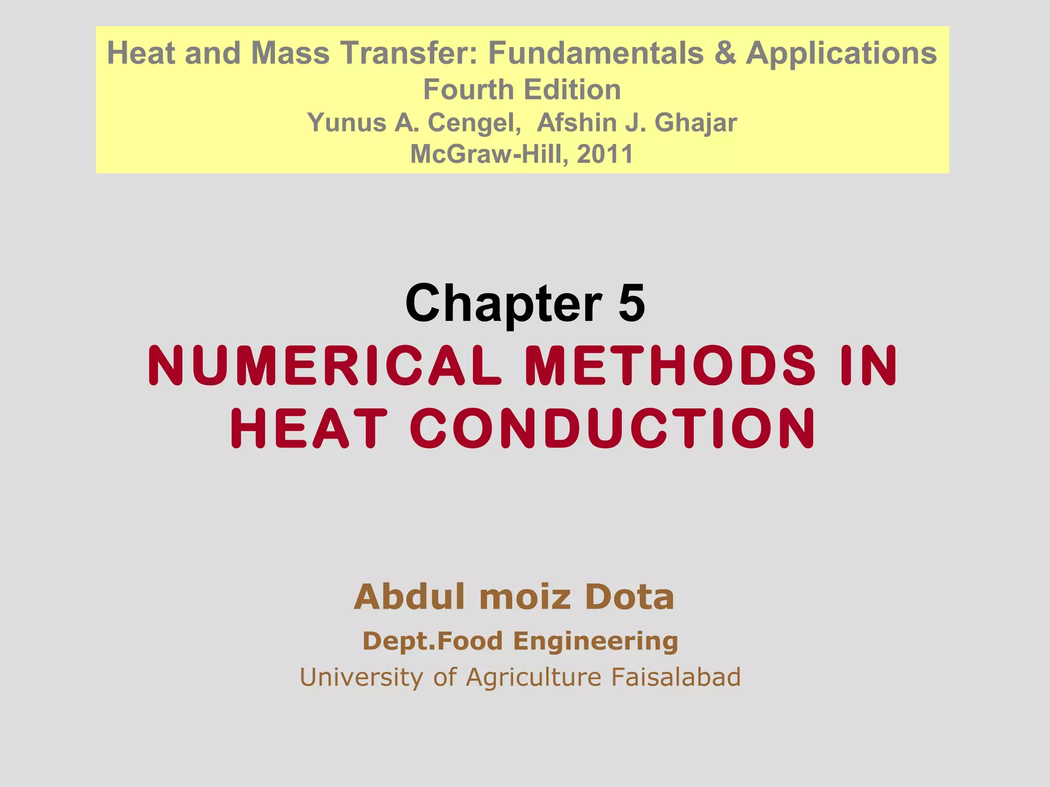 Chapter 5 NUMERICAL METHODS IN HEAT CONDUCTION | PPT