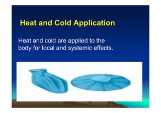 Heat and cold_application2012 | PPT