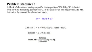 Heat and heat capacity | PPTX