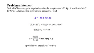 Heat and heat capacity | PPTX