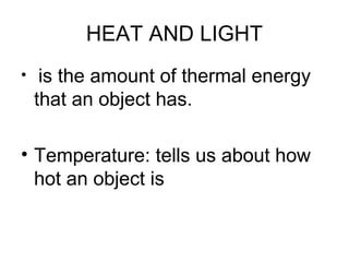 Heat and light | PPT