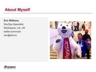 Eric Williams (Rackspace) - Using Heat on OpenStack | PPTX