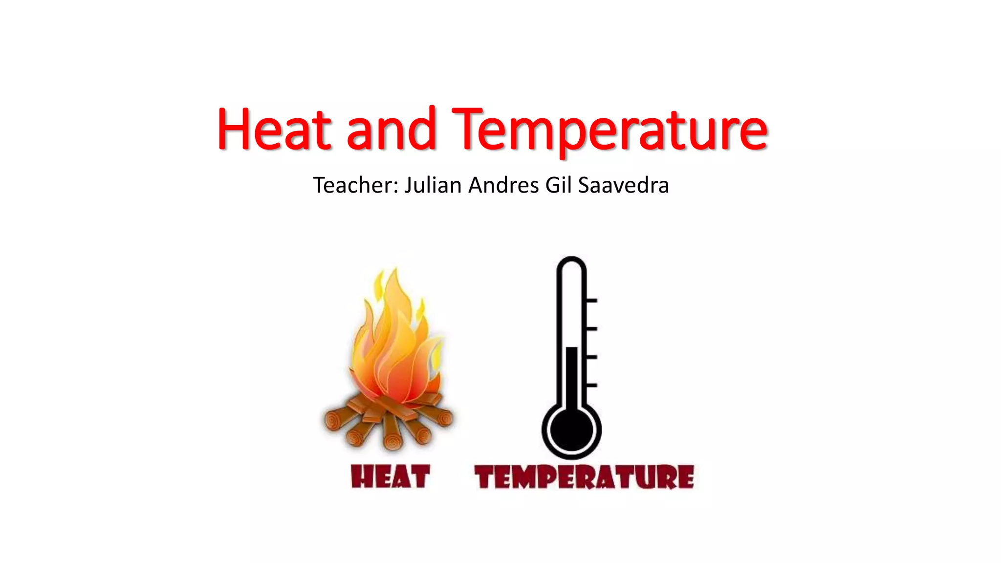 Heat and temperature | PPTX