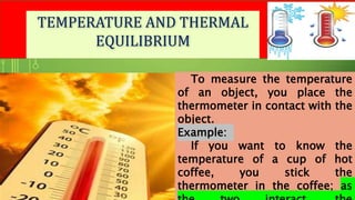 HEAT AND TEMPERATURE-thermodynamics .pptx