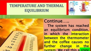HEAT AND TEMPERATURE-thermodynamics .pptx