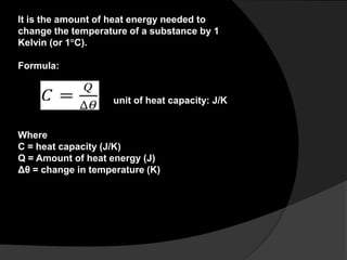 Heat capacity and transfer of heat | PPTX