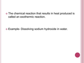 Heat changes in chemical reactions | PPT