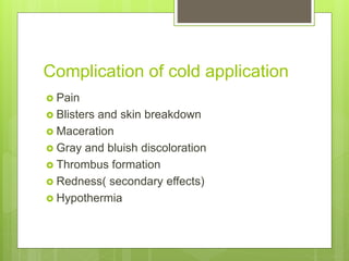 heat_and cold_application.pptx hot cold therapy | PPTX