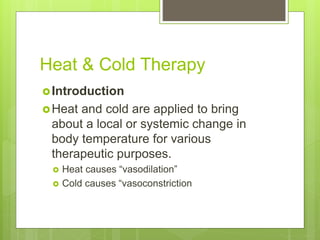 heat_and cold_application.pptx hot cold therapy | PPTX