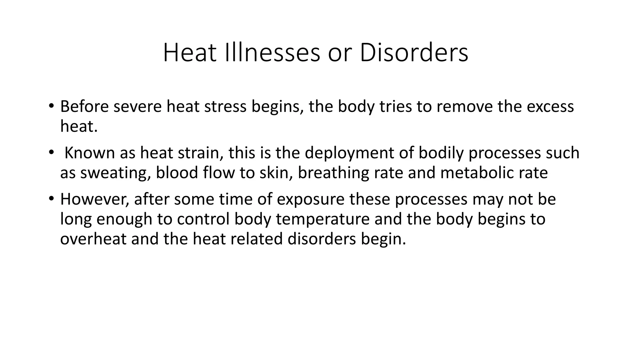 Heat Cold Stress Burns for occupational health and safety management | PPT