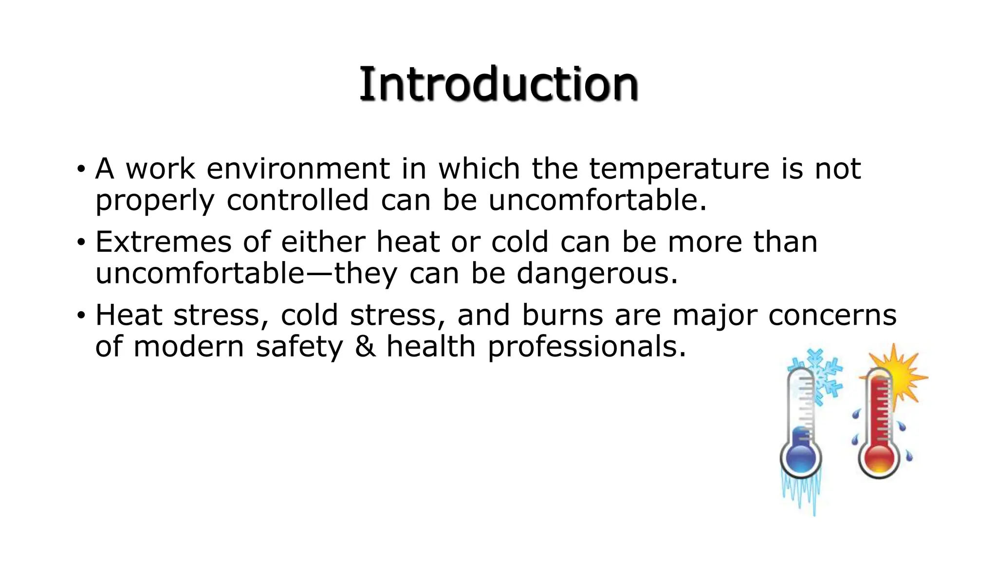 Heat Cold Stress Burns for occupational health and safety management | PPT