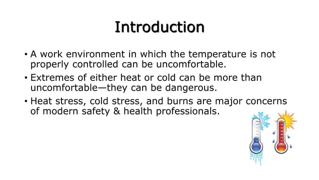 Heat Cold Stress Burns for occupational health and safety management | PPT