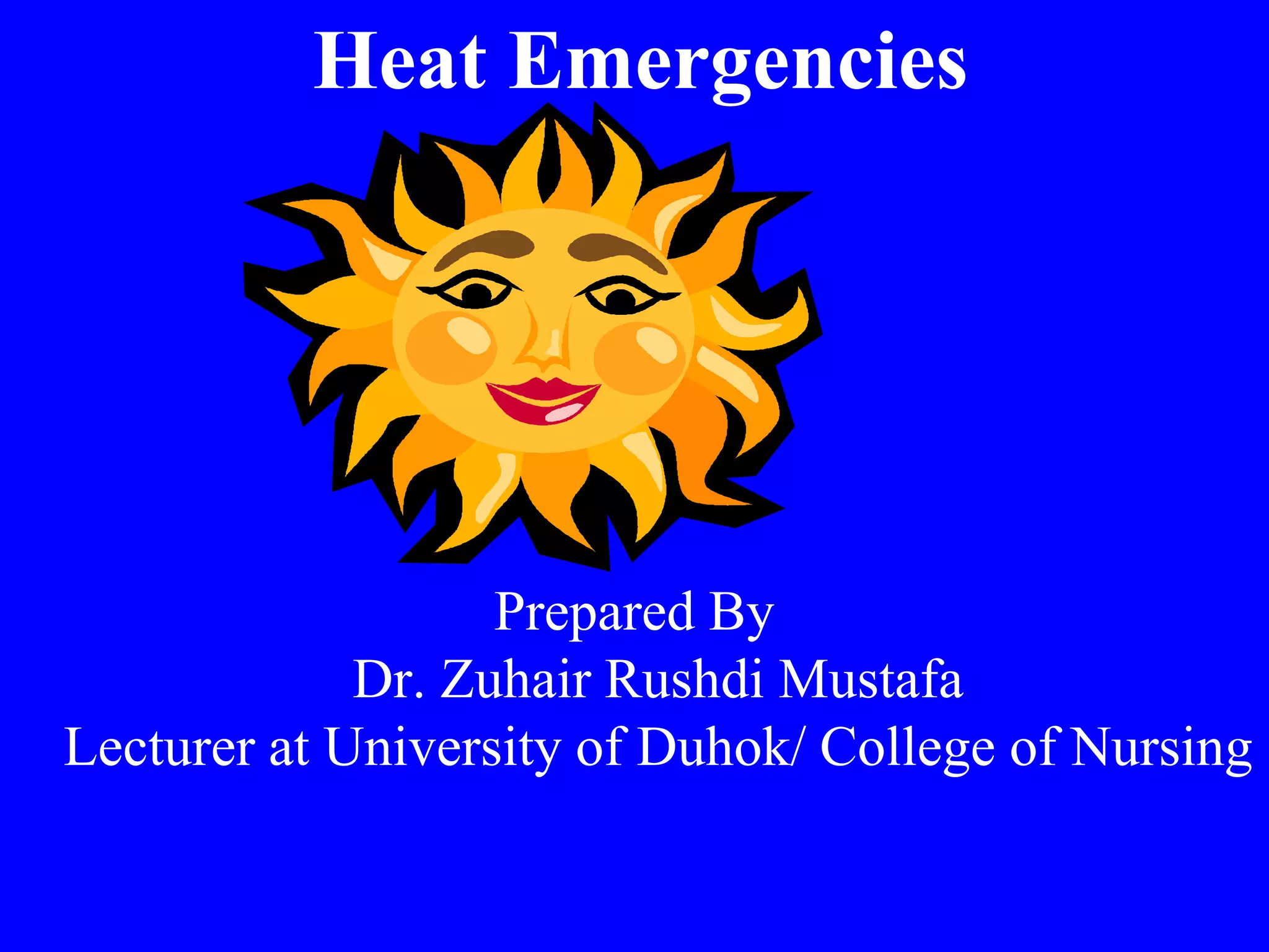 First Aid for Heat emergencies | PPT