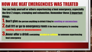 Most common HEAT EMERGENCIES and their management.pptx