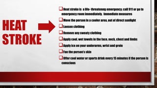 Most common HEAT EMERGENCIES and their management.pptx
