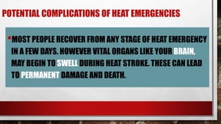 Most common HEAT EMERGENCIES and their management.pptx