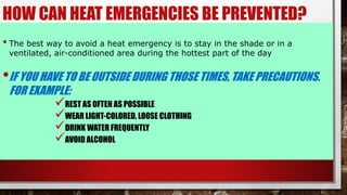 Most common HEAT EMERGENCIES and their management.pptx