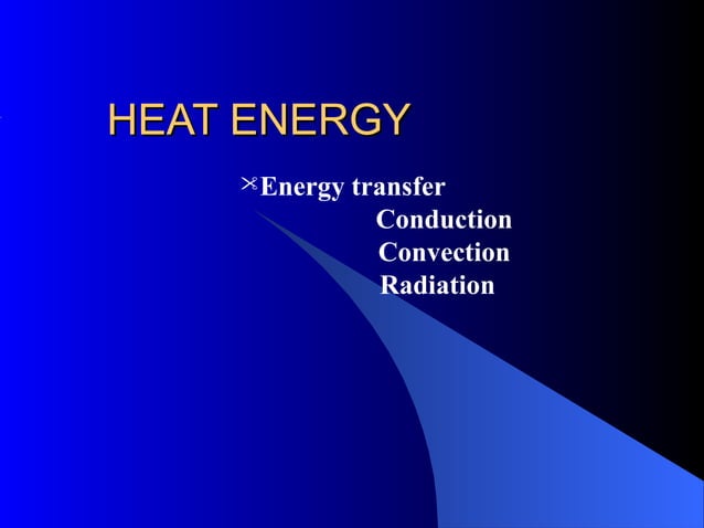 Heat energy | PPT