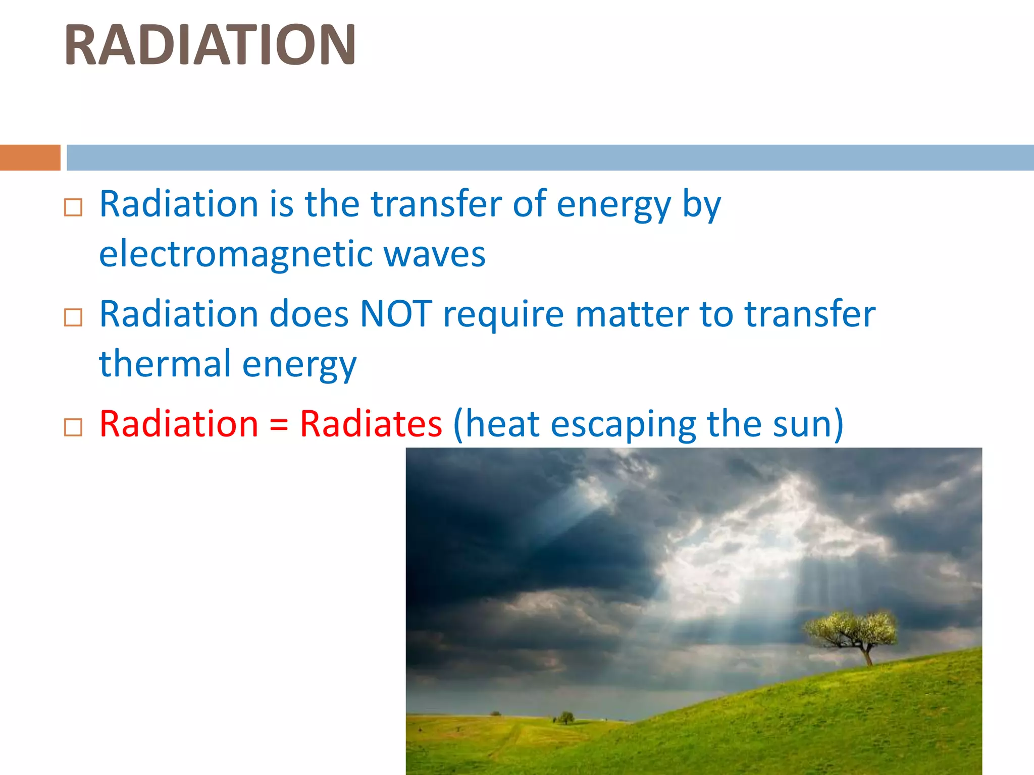 Heat Energy-transfer-conductionconvectionradiation.ppt | Chemistry ...